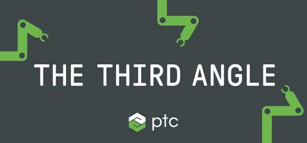The Third Angle | PTC