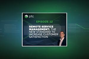 Remote Service Management Can Increase Customer Satisfaction | PTC