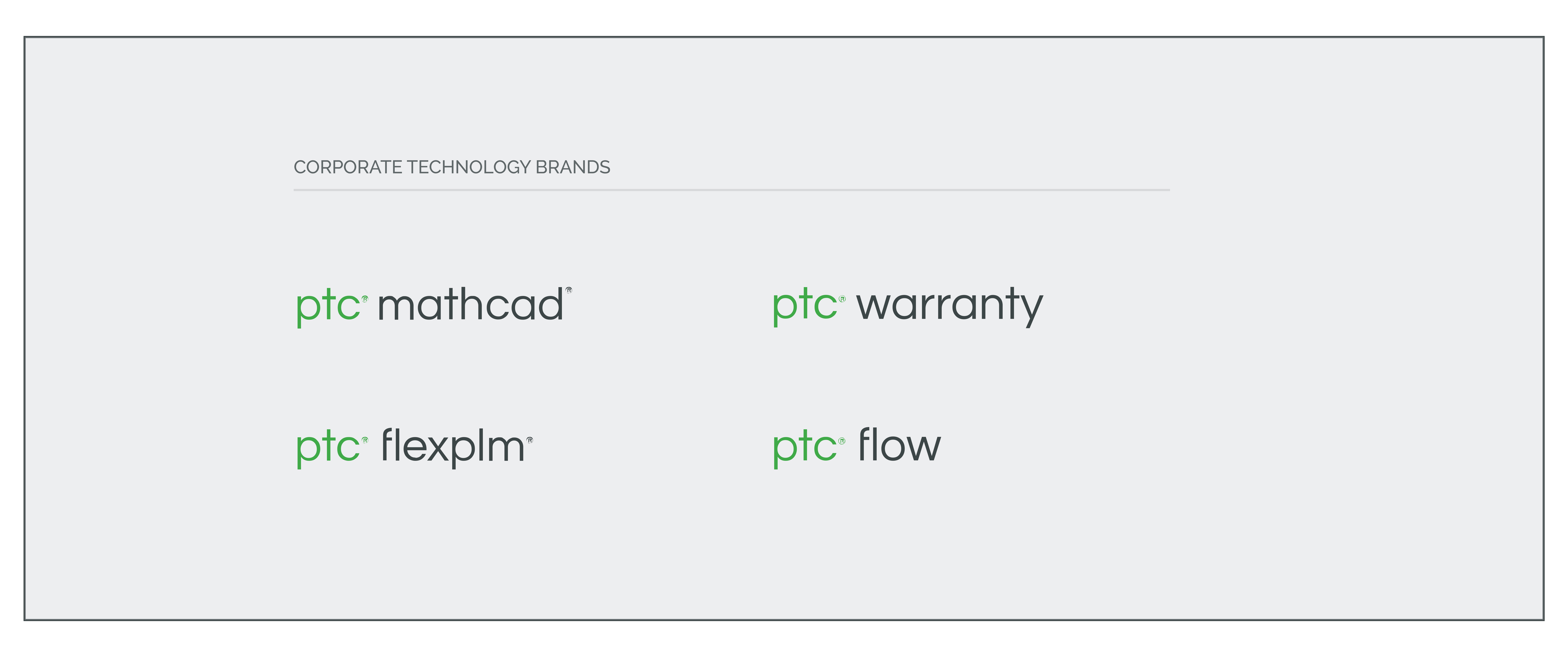 Brand Architecture | Logotypes | Our Visual System | PTC Brand Guide