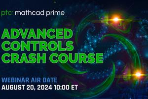 Mathcad Advanced Controls Crash Course Webcast | Mathcad